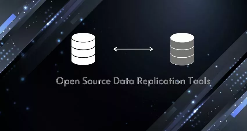 Why an Enterprise Need Open Source Data Replication Tools Why an Enterprise Need Open Source Data Replication Tools