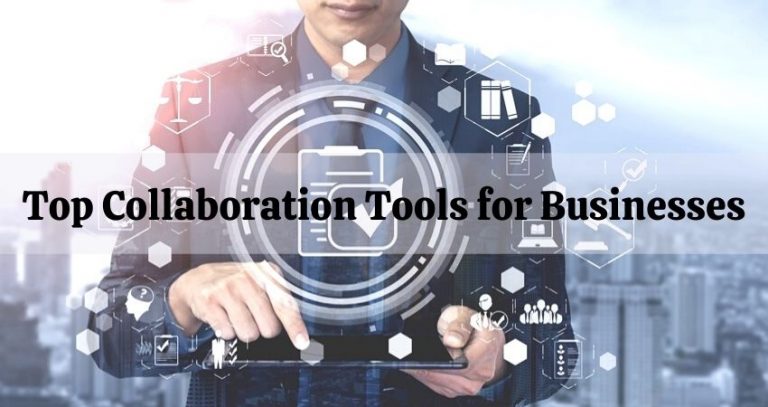 Top Collaboration Tools for Businesses in 2021