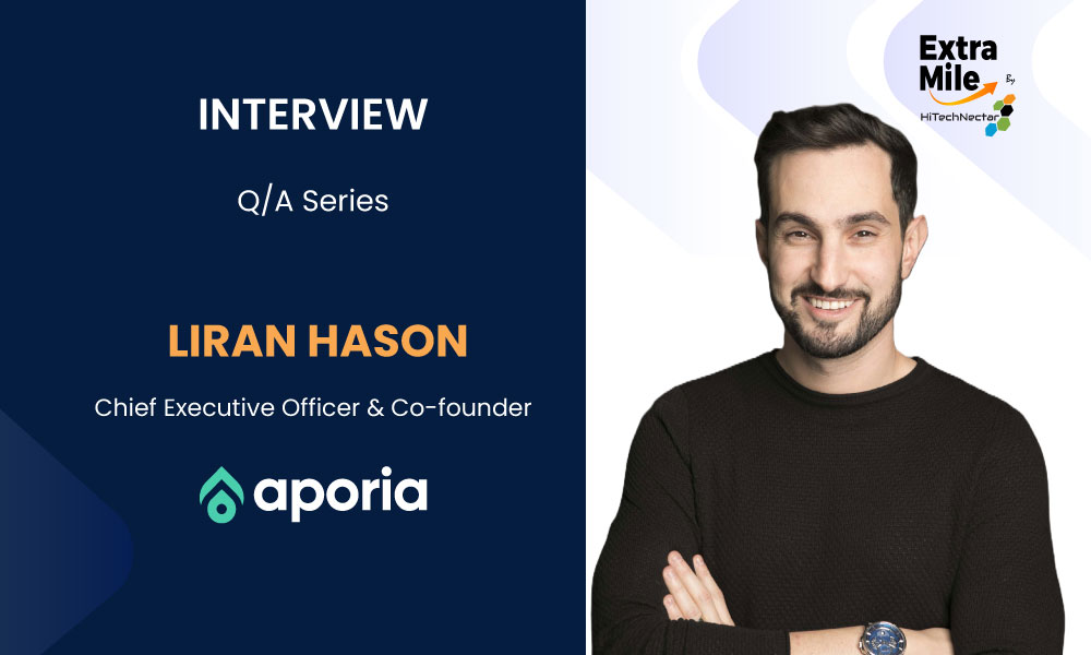 A Conversation with Liran Hason, CEO and Co-founder of Aporia
